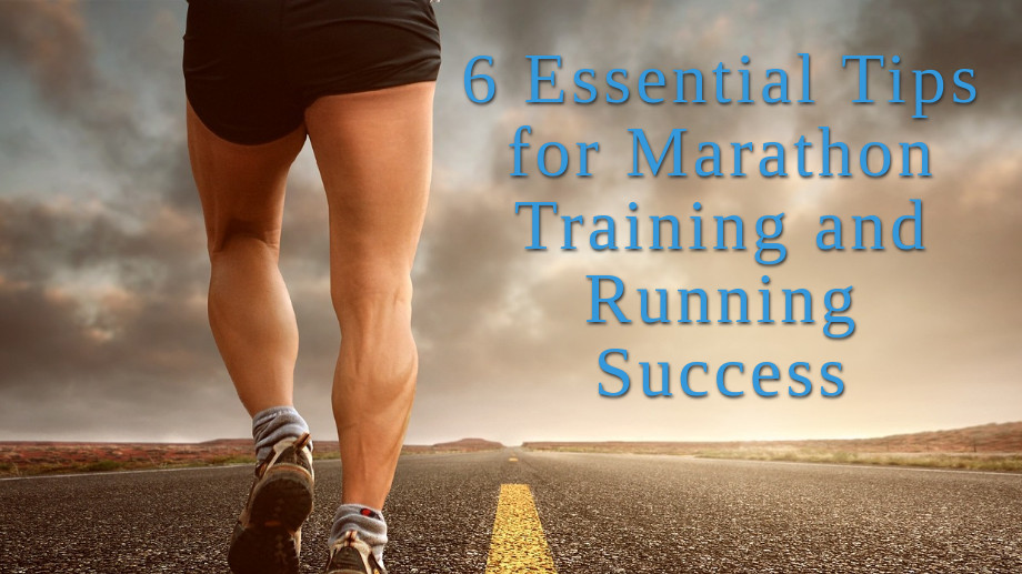 6 Essential Tips for Marathon Training and Running Success Thumbnail ...