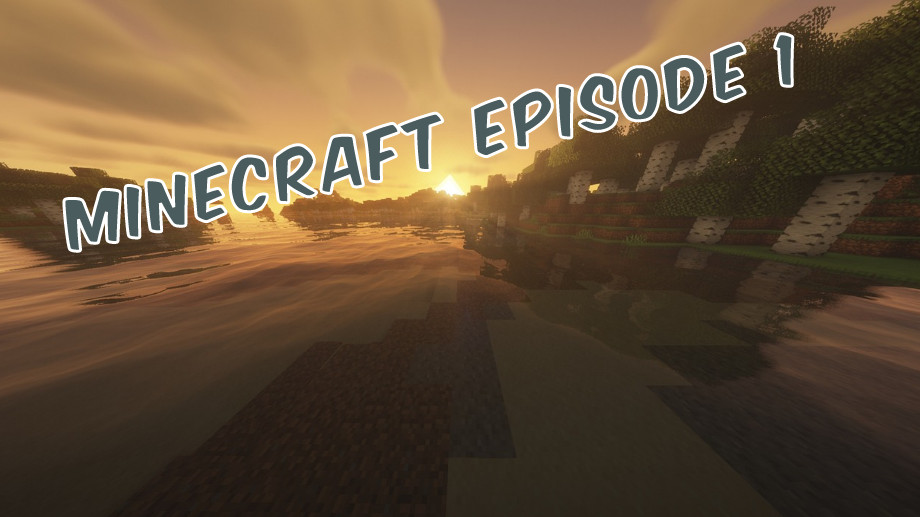 Minecraft Episode 1 Thumbnail, Poster and Image